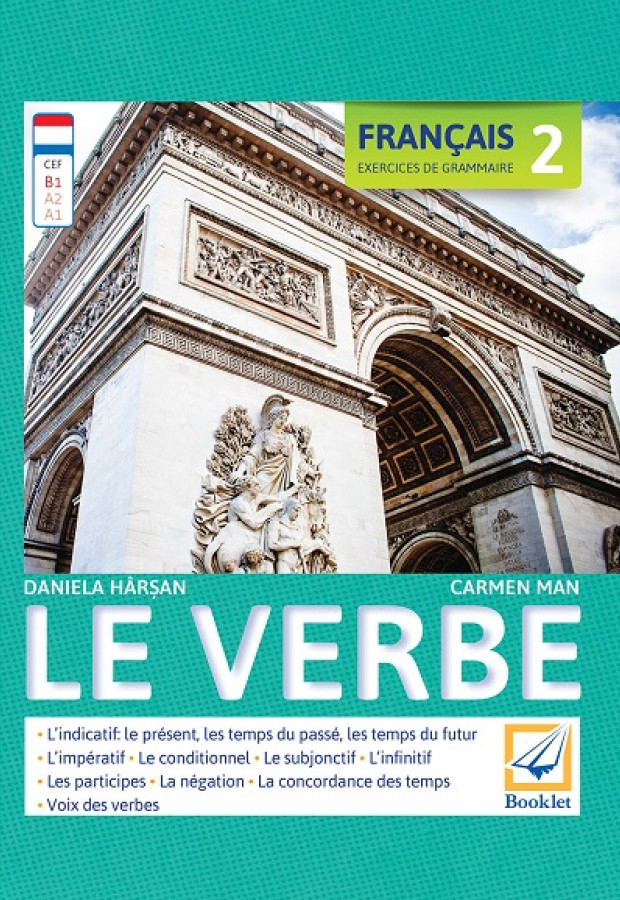 Le verbe - Français 2. Exercices de grammaire | Editura BOOKLET