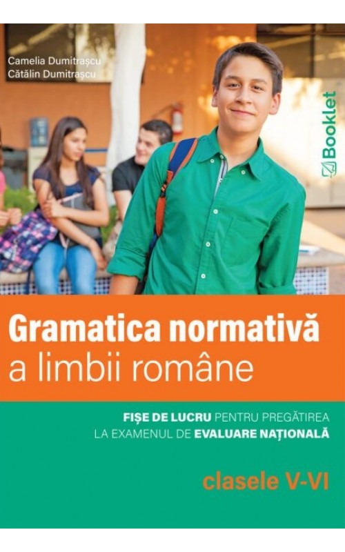 Limba română. Gramatica normativă a limbii române – clasele V-VI | BOOKLET