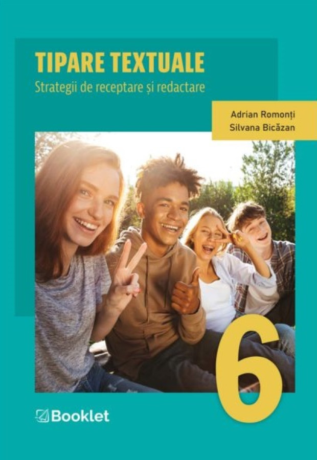 Tipare textuale. Strategii de receptare și redactare. Clasa a 6-a | BOOKLET