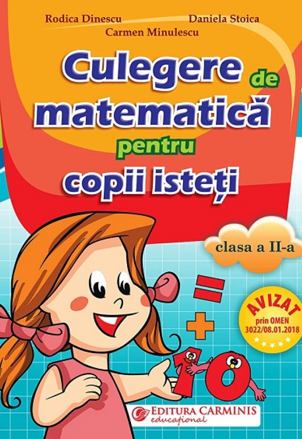 Culegere pentru copii isteti. Matematica - Clasa a 2-a | CARMINIS