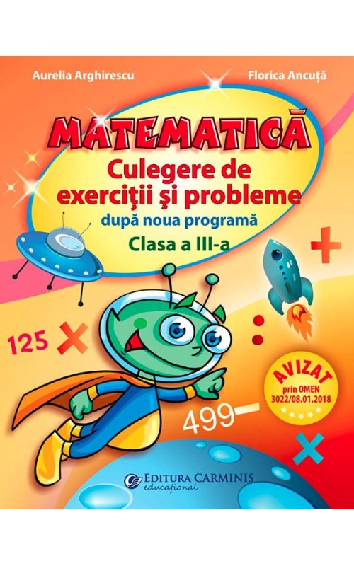 Matematica. Culegere exercitii si probleme - Noua programa - Clasa a 3 ...