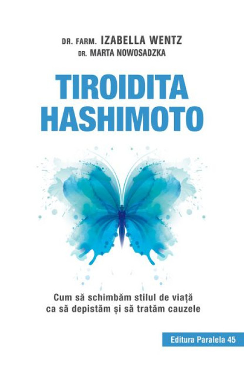 Tiroidita Hashimoto: Cum sa schimbam stilul de viata ca sa depistam si ...