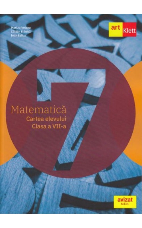 Matematica: Cartea Elevului - Clasa 7 *** ART KLETT